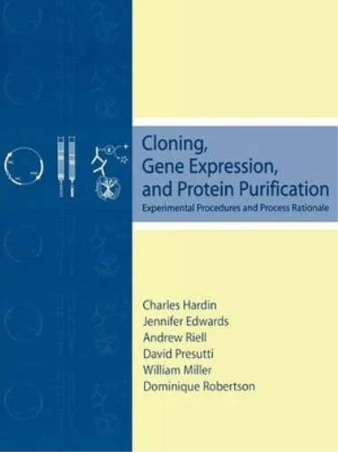 CHARLES HARDIN CLONING, Gene Expression and Protein Purification (Poche ...