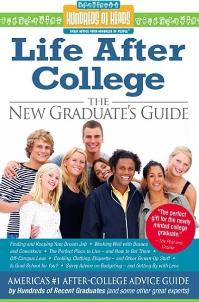 LIFE AFTER COLLEGE : The New Graduate's Guide, Paperback by Hundreds of Heads... EUR 16,32 ...