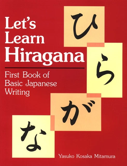 LETS LEARN HIRAGANA: First Book of Basic Japanese Writing By Yauko ...