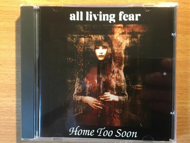 ALL LIVING FEAR-&HOME Too Soon"-Fear Productions 014Cd-Brand New Cd ...