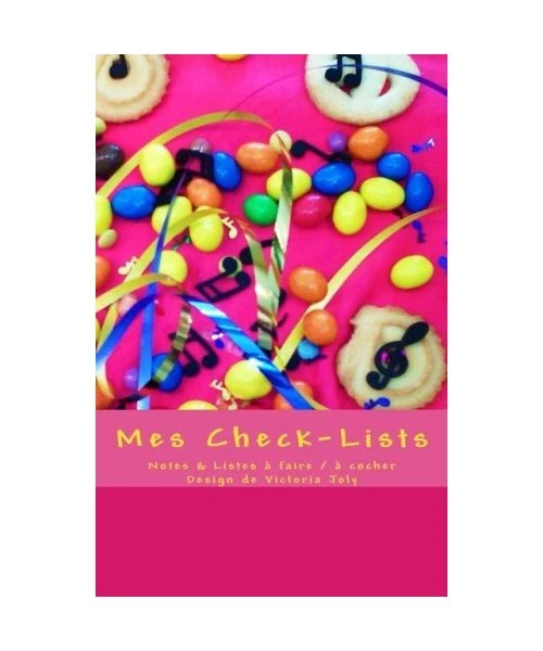 MES CHECK-LISTS: NOTES & Listes a faire / a cocher - Design Rose, Joly ...