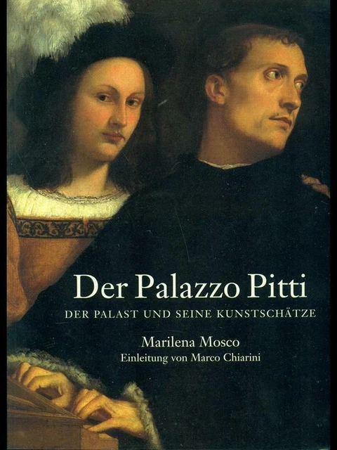 DER PALAZZO PITTI Kunst Illustriert Marilena Moskau-Marco Clarini ...