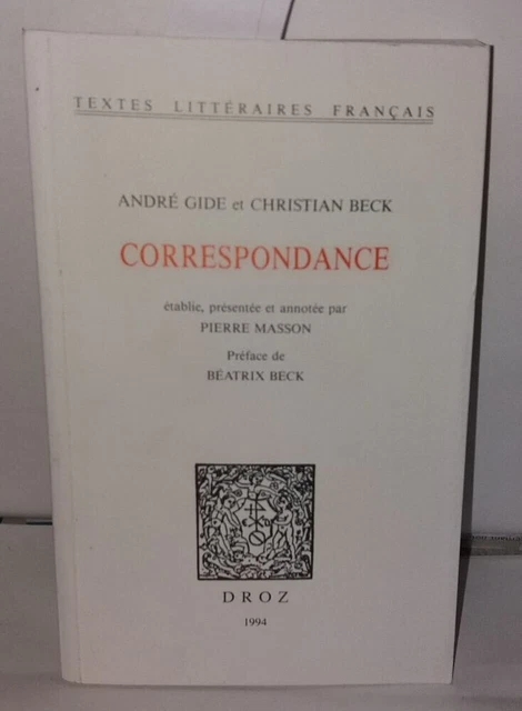 CORRESPONDANCE | GIDE André Beck Christian | Bon état EUR 32,00 ...