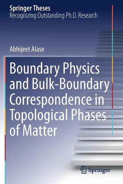 BOUNDARY PHYSICS AND Bulk-Boundary Correspondence in Topological Phases ...