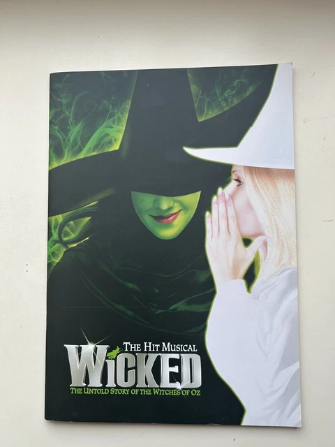 WICKED THE MUSICAL Theatre Programme RACHEL TUCKER LOUISE DEARMAN MARK ...