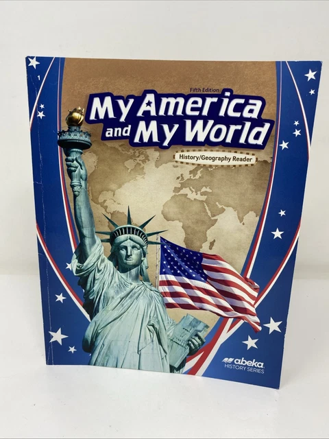 ABEKA MY AMERICA And My World Student Text - 5th Edition - UNMARKED ...