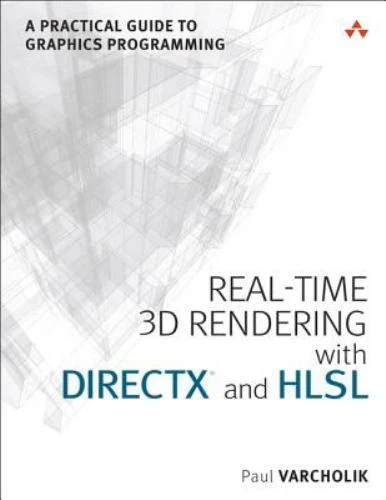 REAL-TIME 3D RENDERING with DirectX and HLSL: A Practical Guide to ...