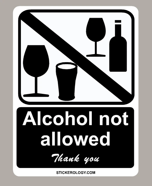 ALCOHOL NOT ALLOWED Sticker Sign Standard/Glass Sticker Choose Size £3. ...