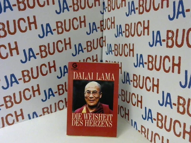 DIE WEISHEIT DES Herzens Dalai, Lama XIV., Lama Dalai und Lama Le Dalai ...