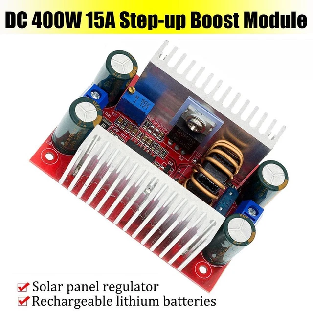 CURRENT POWER SUPPLY Step-up Boost Converter DC-DC 400W 15A Step Up ...