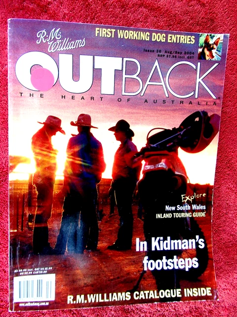 R.M. WILLIAMS Outback Magazine # 36 Aug/Sep. 2004 Issue $22.50 ...