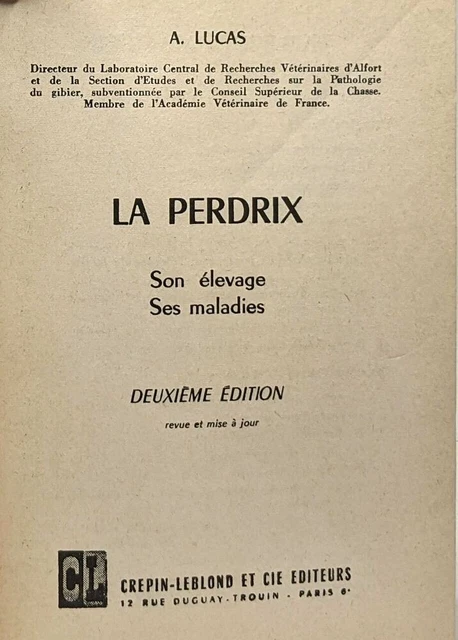 LA PERDRIX - son élevage ses maladies - 2e éd | Lucas A | Bon état EUR ...