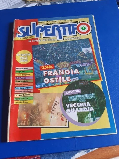 SUPERTIFO ULTRAS Aprile 1996 Frangia Ostile Roma E Vecchia Guardia ...