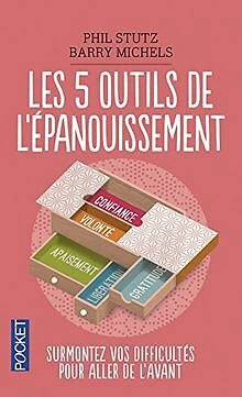 LES CINQ OUTILS de lépanouissement de MICHELS, Barry, STU... | Livre ...