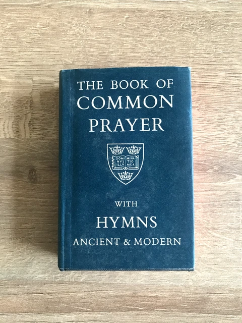 THE BOOK OF Common Prayer with Hymns Ancient & Modern Oxford 1969 £5.00 ...