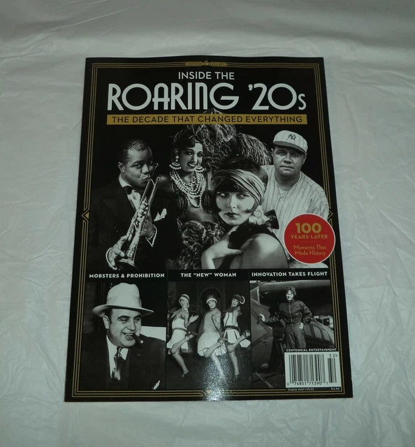 INSIDE THE ROARING '20s - The Decade That Changed Everything Magazine ...