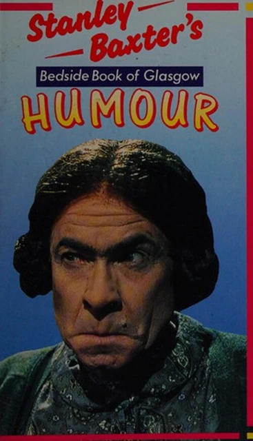 STANLEY BAXTER'S CHEVET Livre De Glasgow Humour Alex, Baxter EUR 4,34 ...