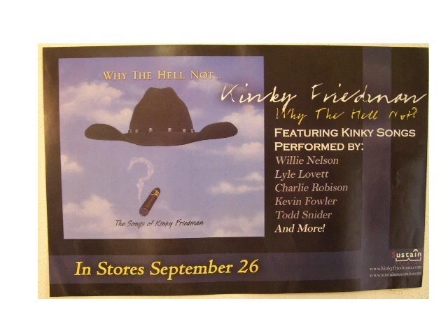 KINKY FRIEDMAN AFFICHE Why The Enfer Non Friedmann Promotion EUR 22,26 - PicClick FR