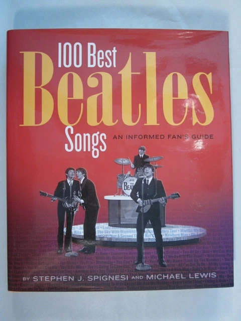 HERE, THERE, AND Everywhere : The 100 Best Beatles Songs • Spignesi ...
