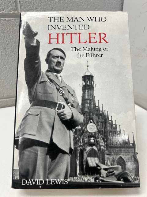 VINTAGE BOOK THE Man Who Is Invented Hitler Making Of Fuhrer Nazi ...