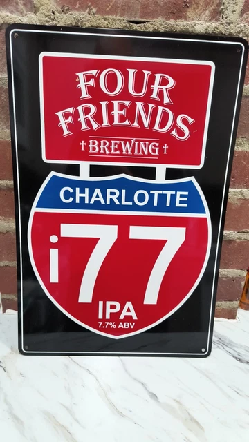 RARE FOUR FRIENDS Brewing Beer Sign Defunct Charlotte Bar Man Cave ...