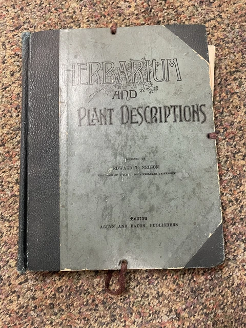 HERBARIUM AND PLANT Descriptions - Edward Nelson - Allyn & Bacon - 1895 - full EUR 176,98 ...