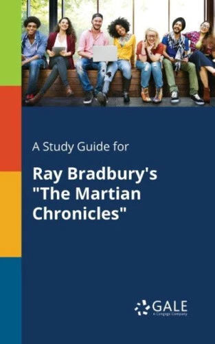 A STUDY GUIDE for Ray Bradbury's "The Martian Chronicles" $32.82 ...
