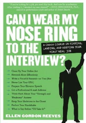 ELLEN GORDON REEVES Can I Wear My Nose Ring to the Interview? (Poche ...