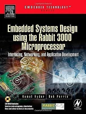 EMBEDDED SYSTEMS DESIGN using the Rabbit 3000 Microprocessor ...