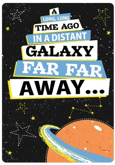 FUNNY BIRTHDAY CARD - Galaxy far far away..you're were born! EUR 4,79 ...