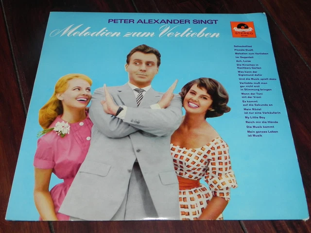 SCHALLPLATTE LP - Peter Alexander / Singt Melodien Zum Verlieben ...