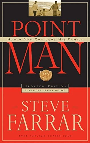 POINT MAN: HOW a Man Can Lead His Family by Steve Farrar Paperback Book ...
