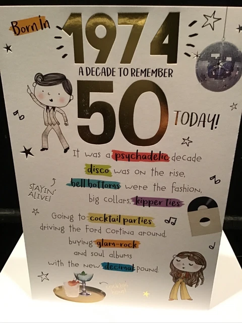 50TH BIRTHDAY CARD Male Year And Decade You Were Born 1974 9"X6" Age 50 ...