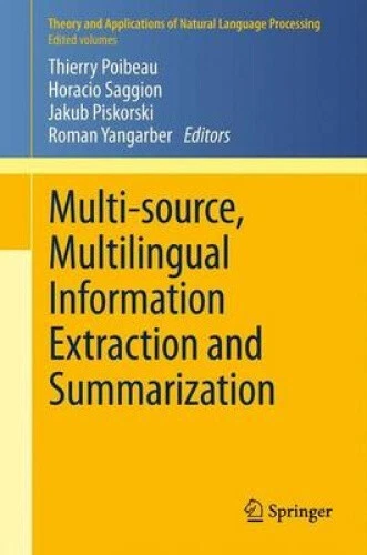 MULTI-SOURCE, MULTILINGUAL INFORMATION Extraction and Summarization (Theory EUR 92,47 - PicClick FR