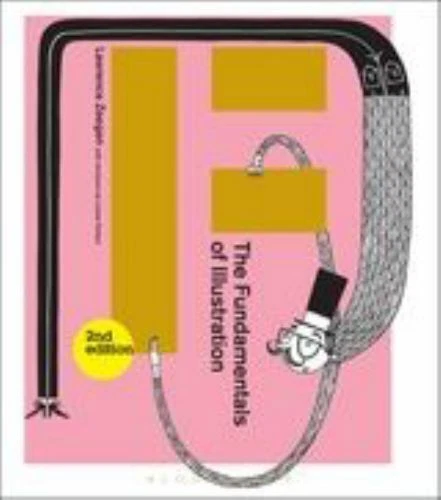 LES FONDAMENTAUX DE l'illustration par Lawrence Zeegen (2012,... EUR 40 ...