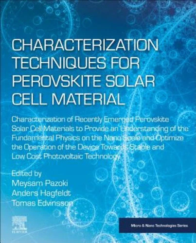 CHARACTERIZATION TECHNIQUES FOR Perovskite Solar Cell Materials (Micro ...