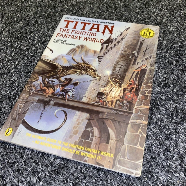 TITAN: THE FIGHTING Fantasy World Steve Jackson Ian Livingstone ...