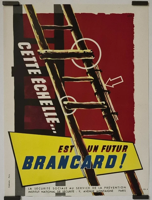 SEYL CETTE ÉCHELLE...EST UN futur brancard Circa 1950 Affiche Originale ...