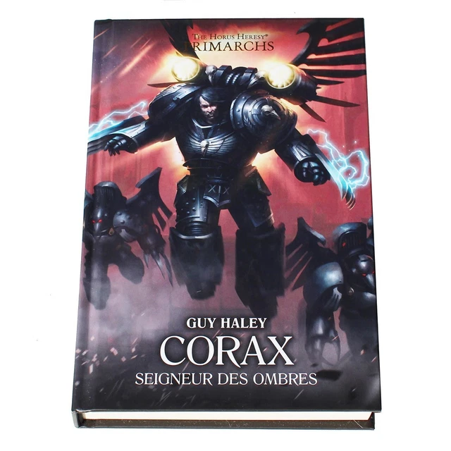 LIVRE / ROMAN Warhammer 40000 40K Corax Seigneur des Ombres / Guy Haley ...
