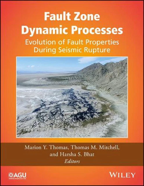 FAULT ZONE DYNAMIC Processes: Evolution of Fault Properties During ...