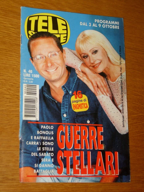 TELESETTE 1999/40=RAFFAELLA CARRA Bonolis=Leonor Varela=Marco Balestri ...