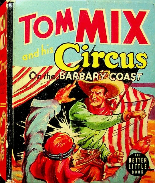 TOM MIX AND His Circus on the Barbary Coast #1482 FN 1940 £32.29 ...