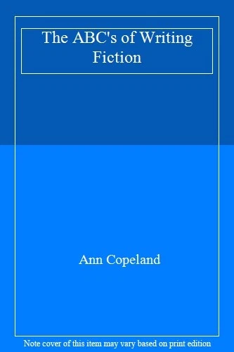 THE ABC'S OF Writing Fiction, Ann Copeland EUR 23,33 - PicClick FR