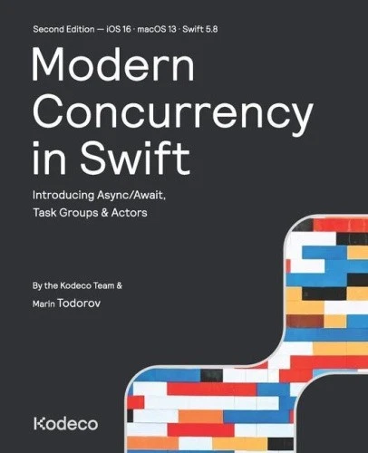 MODERN CONCURRENCY IN Swift (Second Edition): Introducing Async/Await, Task G... £45.33 ...