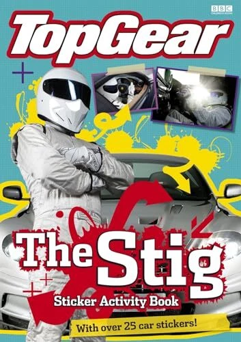TOP GEAR: THE Stig Sticker Activity Book, BBC Books £3.50 - PicClick UK