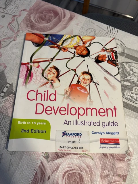 CHILD DEVELOPMENT: AN Illustrated Guide Carolyn Meggitt, 2nd Edition ...