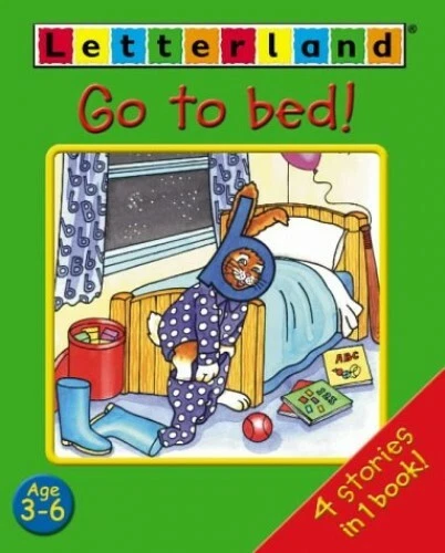 LETTERLAND EARLY READERS - Go To Bed! (Letterland Earl by Wendon, Lyn ...