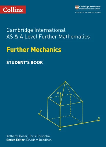 CAMBRIDGE INTERNATIONAL AS & A Level Further Mathematics Further ...