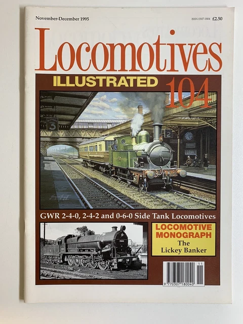 LOCOMOTIVES ILLUSTRATED MAGAZINE No.104 GWR Side Tank Locomotives ...
