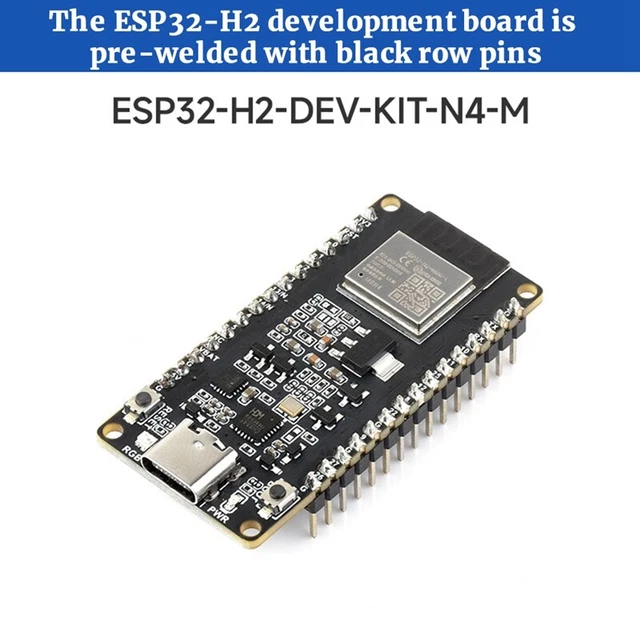 Esp32 H2 Development Board Esp32 H2 Dev Kit N4 M Module 4mb Flash Support9556 £1055 Picclick Uk